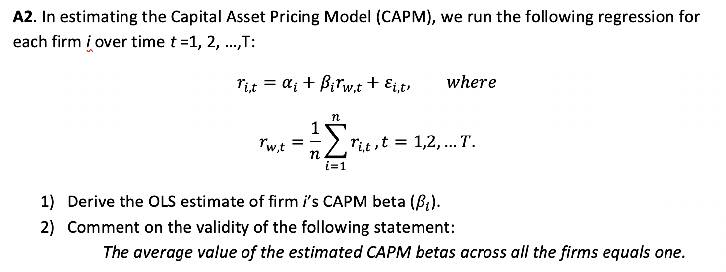Solved A2. ﻿In estimating the Capital Asset Pricing Model | Chegg.com