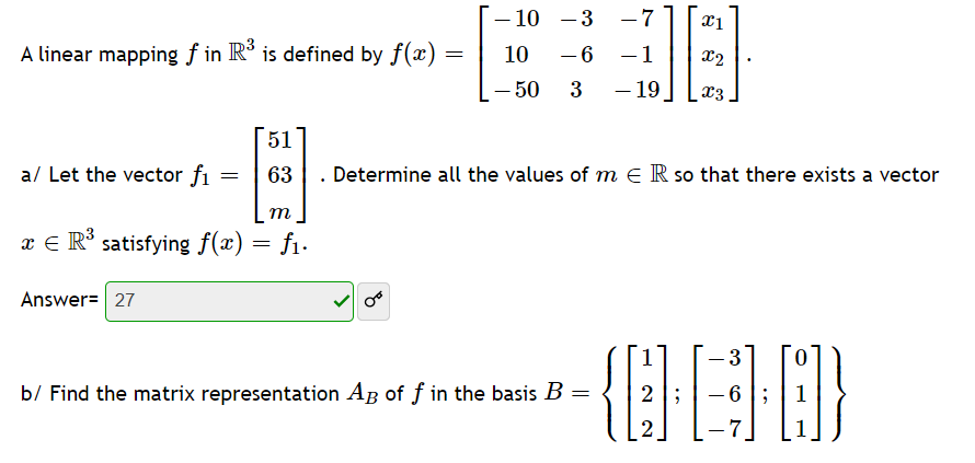 Solved 10 11 A linear mapping f in R3 is defined by f(x) = | Chegg.com