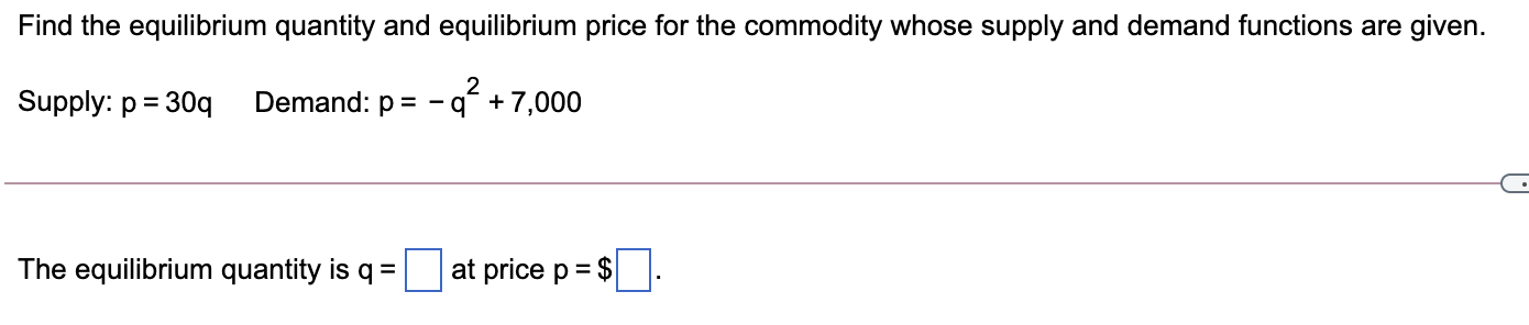 Solved Find the equilibrium quantity and equilibrium price | Chegg.com