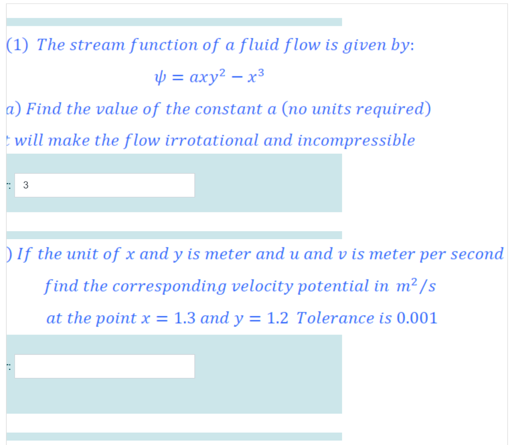 Solved (1) The stream function of a fluid flow is given by: | Chegg.com