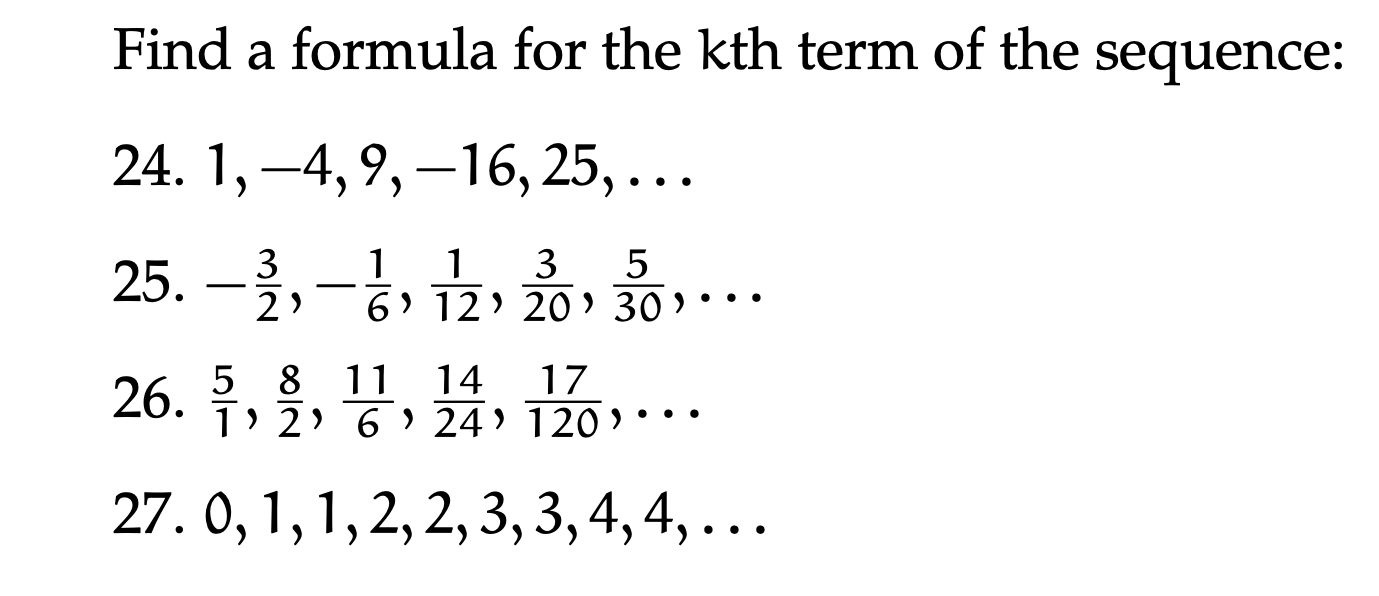 Solved Find A Formula For The Kth Term Of The Sequence 24 