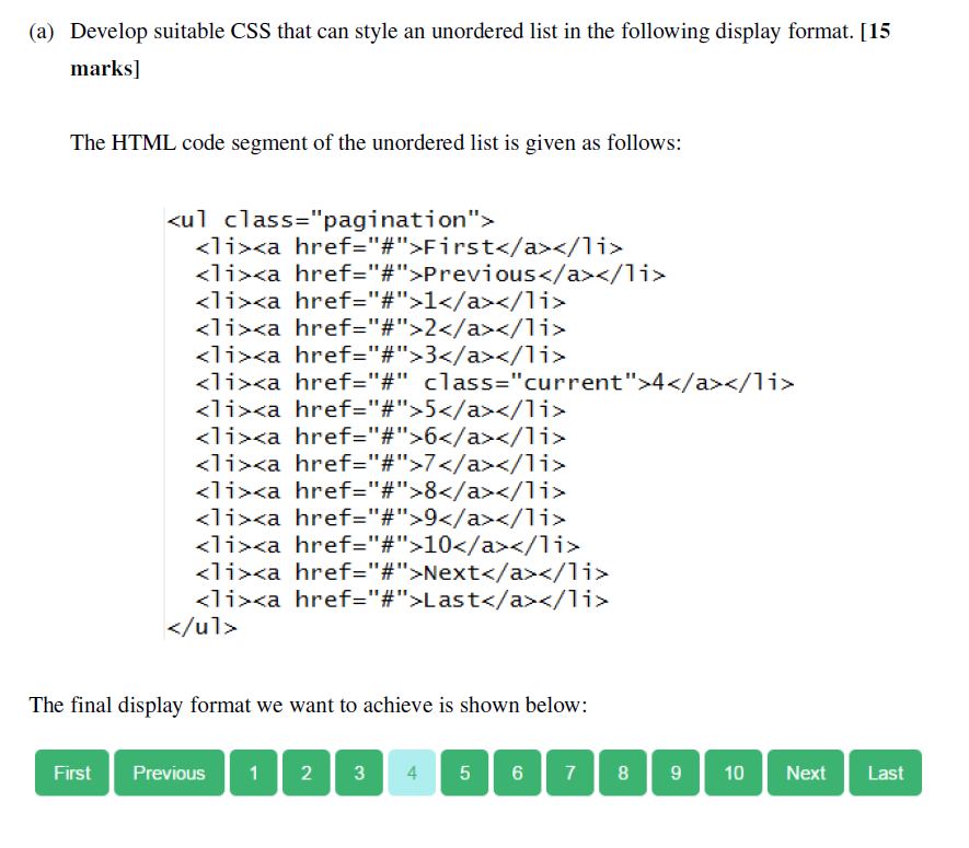 Solved (a) Develop suitable CSS that can style an unordered | Chegg.com