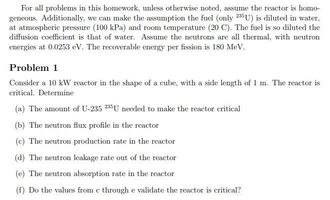 Consider a 10 kW reactor in the shape of a cube, with | Chegg.com