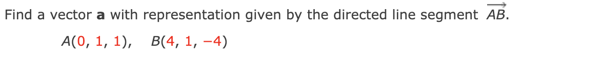 Solved Find a vector a with representation given by the | Chegg.com