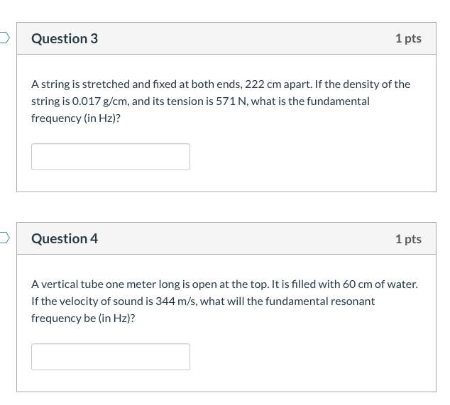 Solved Question 3 1 pts A string is stretched and fixed at | Chegg.com