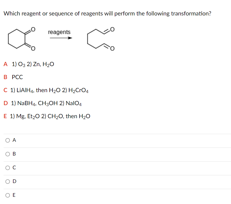Solved Which reagent or sequence of reagents will perform | Chegg.com