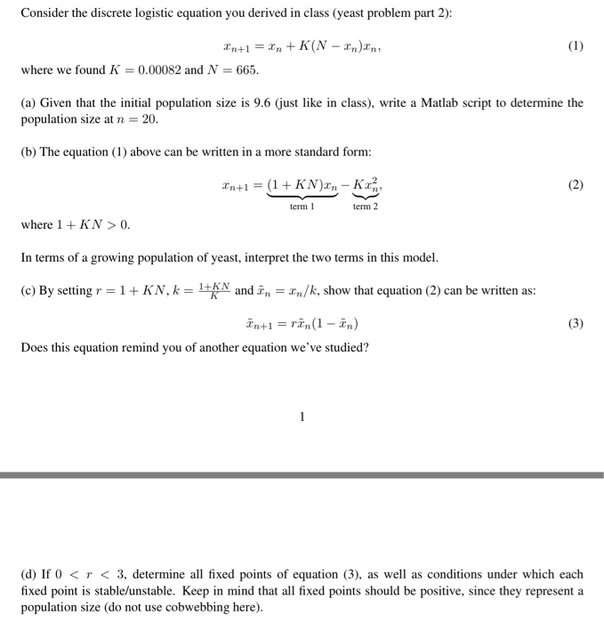 Solved Consider the discrete logistic equation you derived | Chegg.com