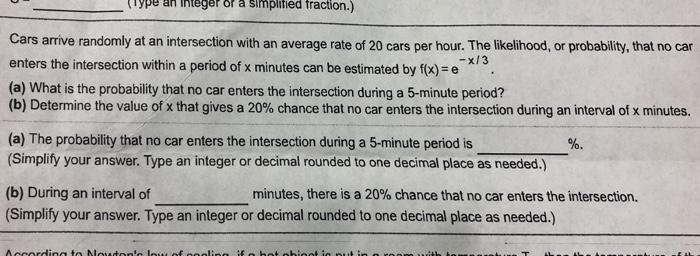 Solved ype n integer of a simplitied fraction.) Cars arrive | Chegg.com
