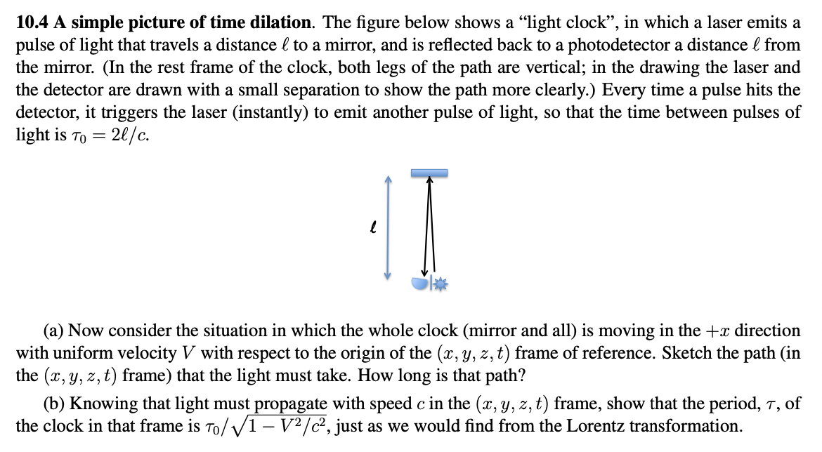 Solved 10.4 A simple picture of time dilation. The figure | Chegg.com