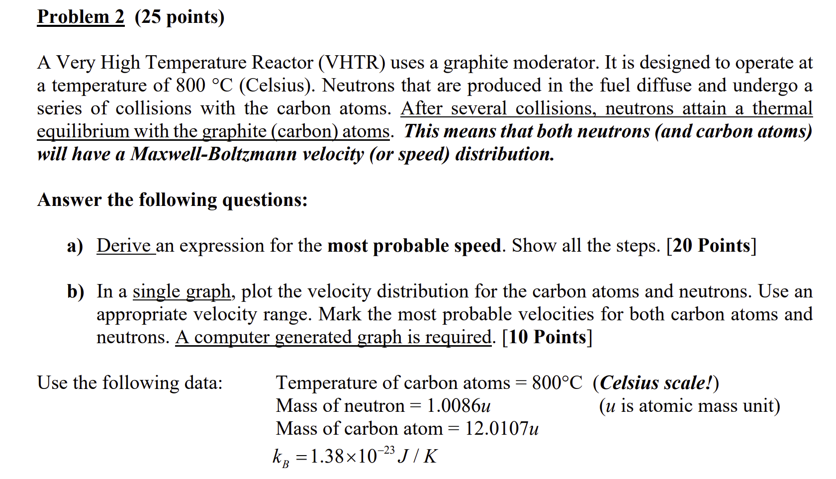 Solved A Very High Temperature Reactor (VHTR) uses a | Chegg.com
