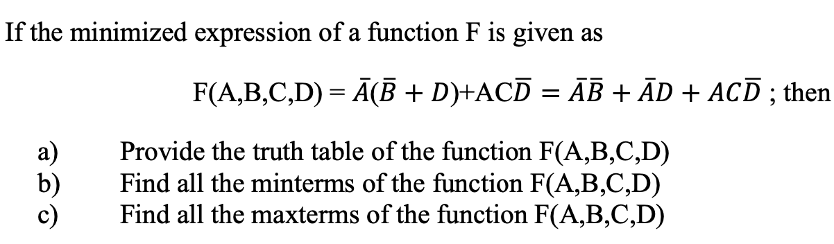 Solved If the minimized expression of a function F is given | Chegg.com