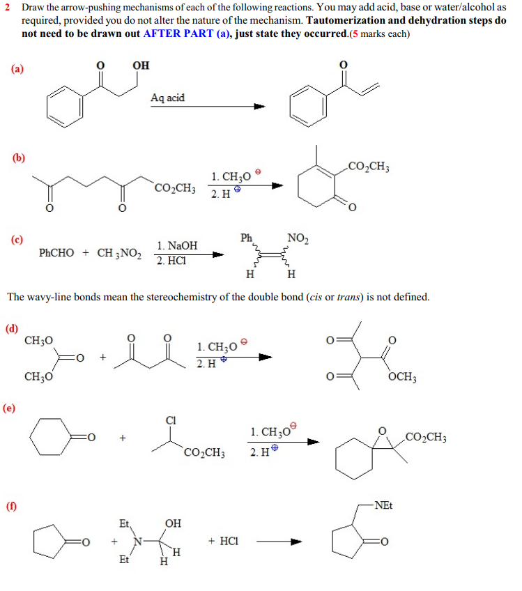 Solved 2 Draw the arrow-pushing mechanisms of each of the | Chegg.com