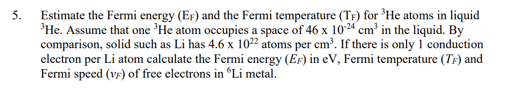 Solved Estimate the Fermi energy (EF) and the Fermi | Chegg.com
