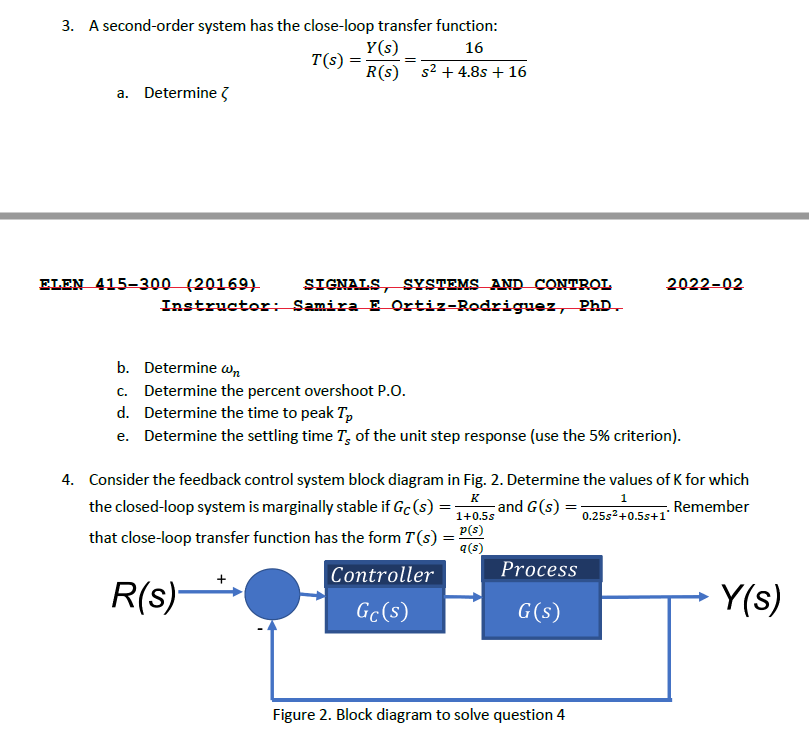 Solved 3. A second-order system has the close-loop transfer | Chegg.com