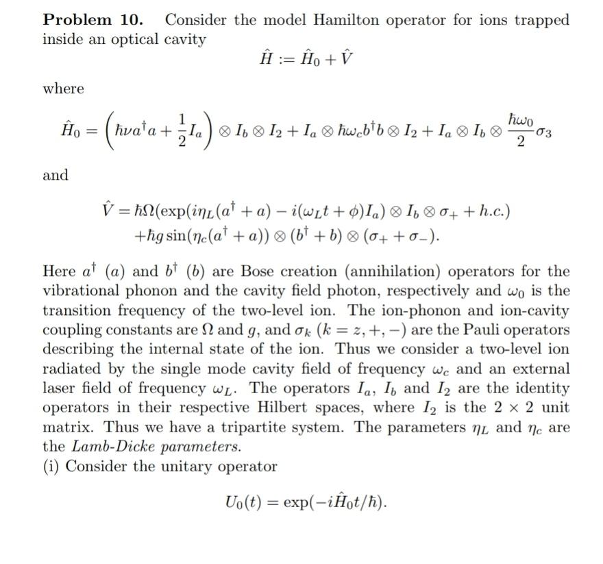 Solved Problem 10. Consider the model Hamilton operator for | Chegg.com