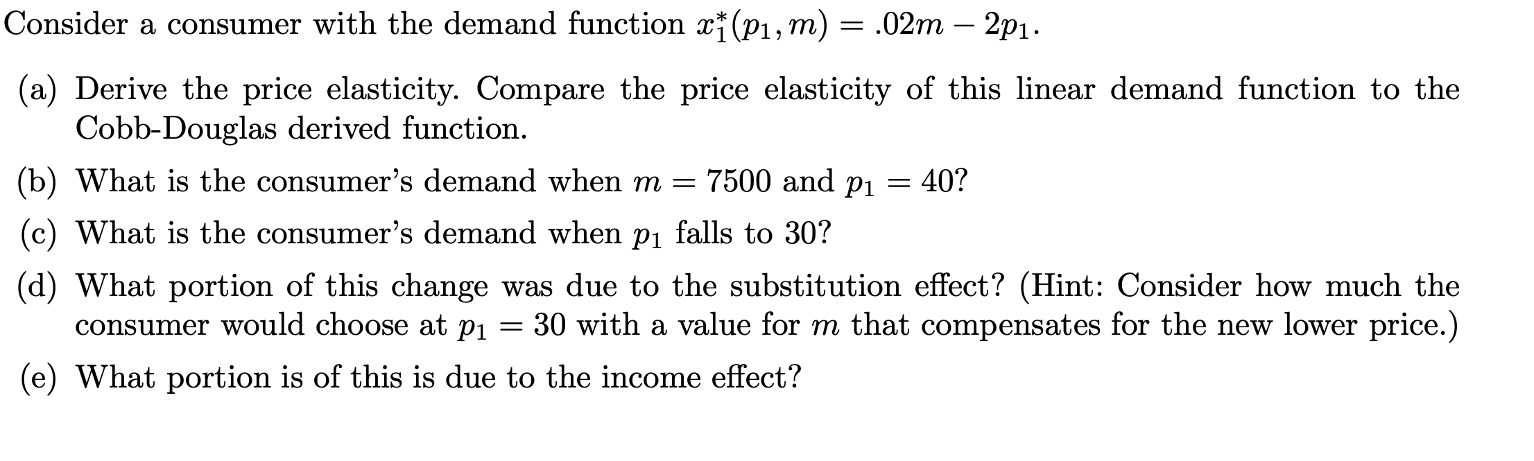 Solved Consider a consumer with the demand function | Chegg.com