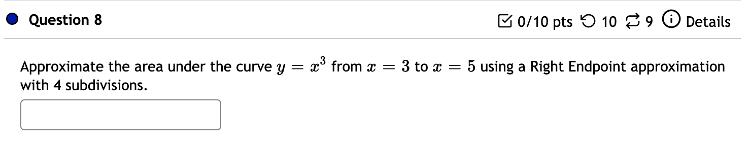 [Solved]: Approximate the area under the curve ( y=x^{3}