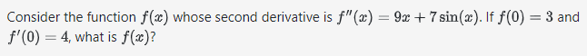Solved Consider the function f(x) whose second derivative is | Chegg.com