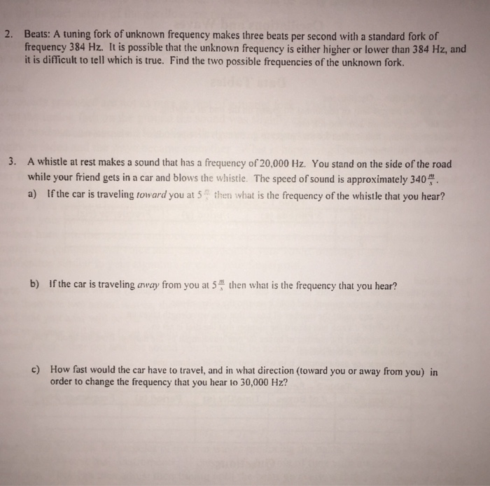 Solved Beats: A tuning fork of unknown frequency makes three | Chegg.com