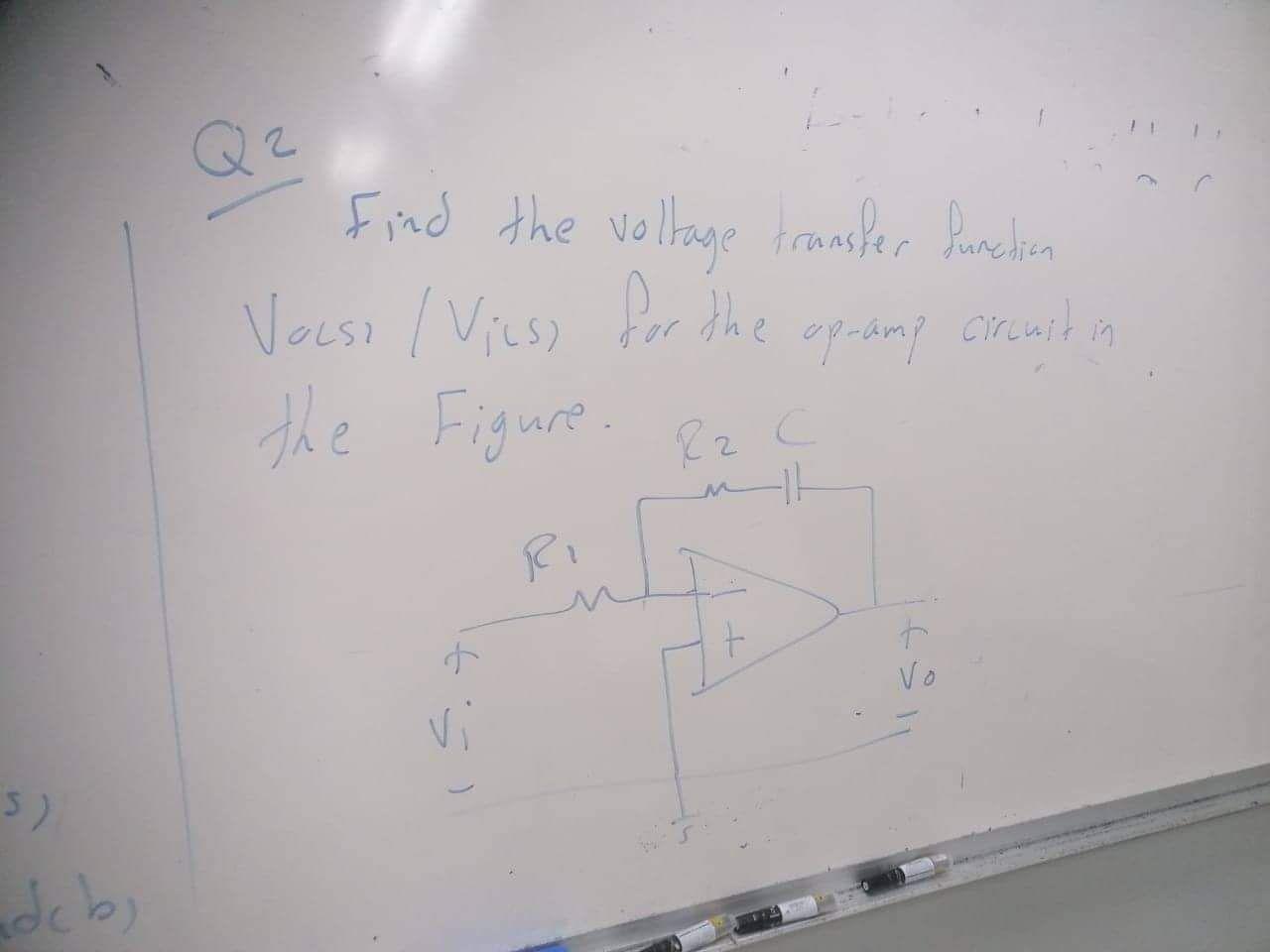 Solved Q2 Find the voltage transher furction VoLs)/Vi(s) | Chegg.com