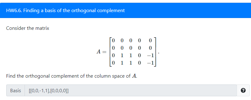 Solved HW6.6. Finding a basis of the orthogonal complement | Chegg.com