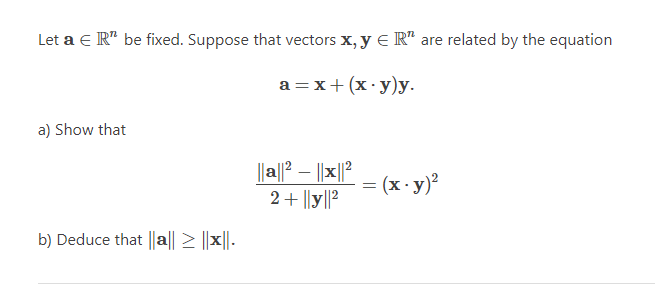 Solved Let a € R" be fixed. Suppose that vectors x, y ER" | Chegg.com