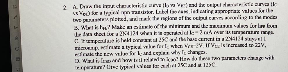 Solved 2. A. Draw the input characteristic curve (IB vs VBE) | Chegg.com