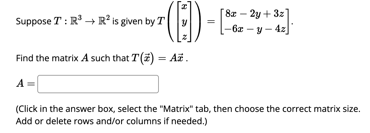Solved (Click in the answer box, select the "Matrix" tab, | Chegg.com