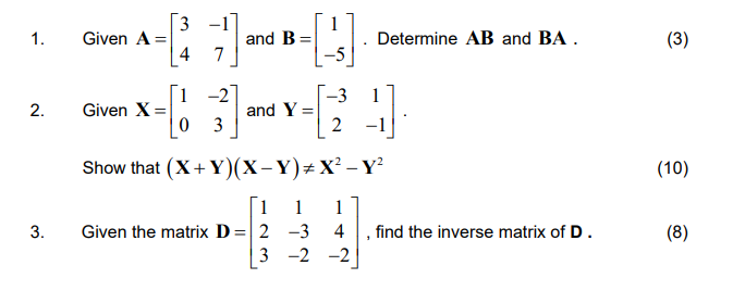 Solved 1. Given A=[34−17] and B=[1−5]. Determine AB and BA. | Chegg.com