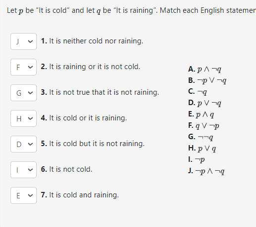 Solved Let p ﻿be "It is cold" and let q ﻿be "It is raining". | Chegg.com