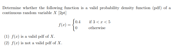 Solved Determine whether the following function is a valid | Chegg.com