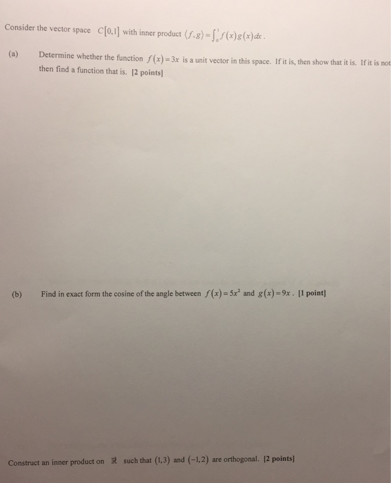 Solved Consider the vector space C[0, 1] with inner product | Chegg.com