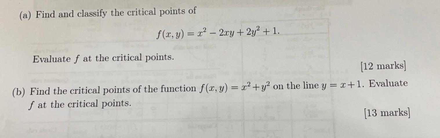 (a) Find and classify the critical points of \[ f(x, | Chegg.com