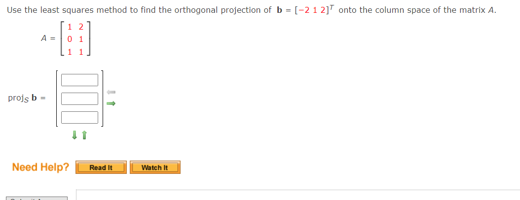 Solved Use the least squares method to find the orthogonal | Chegg.com