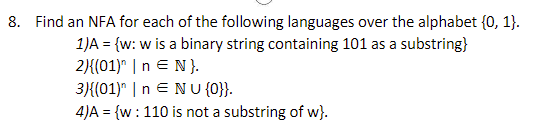 Solved 8. Find an NFA for each of the following languages | Chegg.com