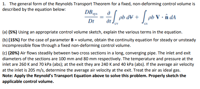Solved 1. The general form of the Reynolds Transport Theorem | Chegg.com