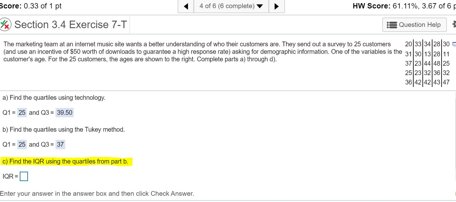 Solved Score: 0.33 of 1 pt 4 of 6 (6 complete) HW Score: | Chegg.com