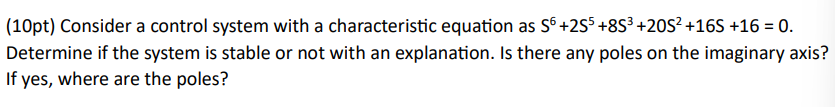 Solved (10pt) Consider a control system with a | Chegg.com