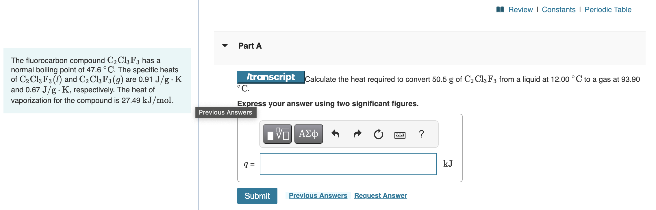 Solved The fluorocarbon compound C2Cl3 F3 has a normal | Chegg.com