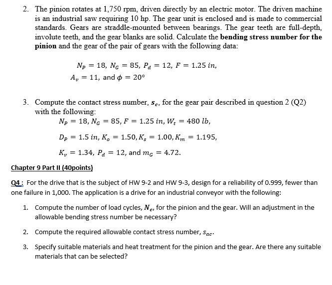 Solved 2. The pinion rotates at 1.750 rpm, driven directly | Chegg.com