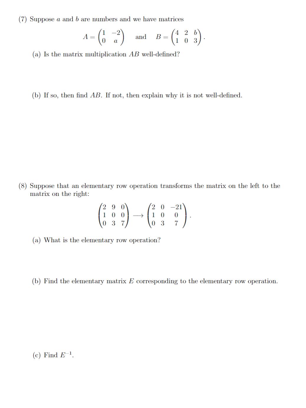 Solved (7) Suppose a and b are numbers and we have matrices | Chegg.com