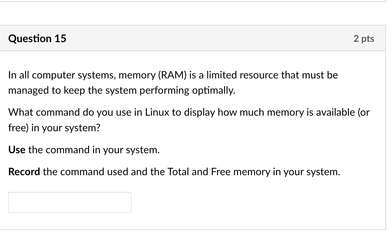 Solved Question 15 2 pts a In all computer systems, memory | Chegg.com