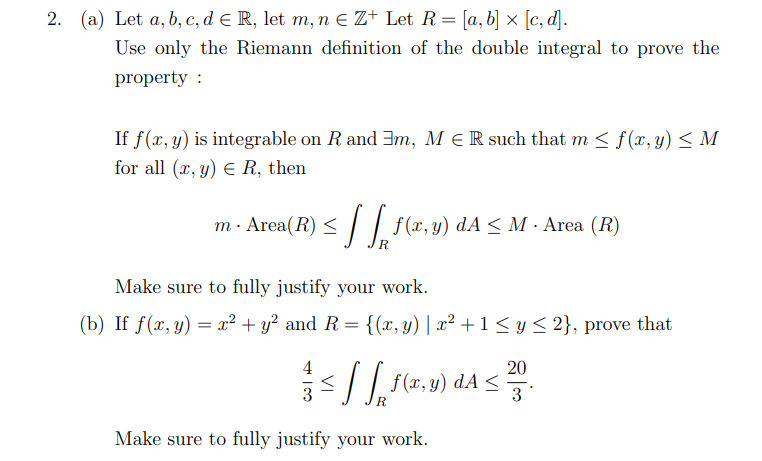 Solved (a) Let a,b,c,d∈R, let m,n∈Z+Let R=[a,b]×[c,d]. Use | Chegg.com
