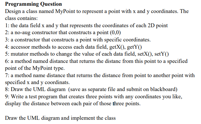 Solved Programming Question Design a class named MyPoint to | Chegg.com