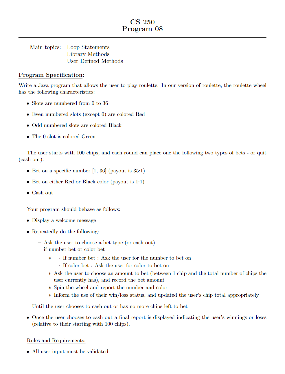 Solved CS 250 Program 08 Main topics: Loop Statements | Chegg.com