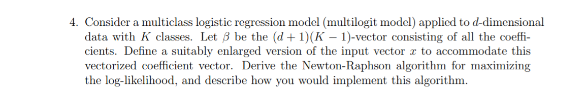 4. Consider a multiclass logistic regression model | Chegg.com