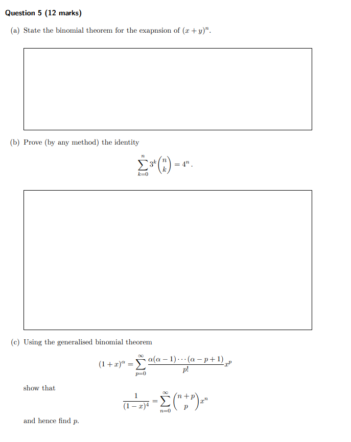 Solved Question 5 (12 marks) (a) State the binomial theorem | Chegg.com