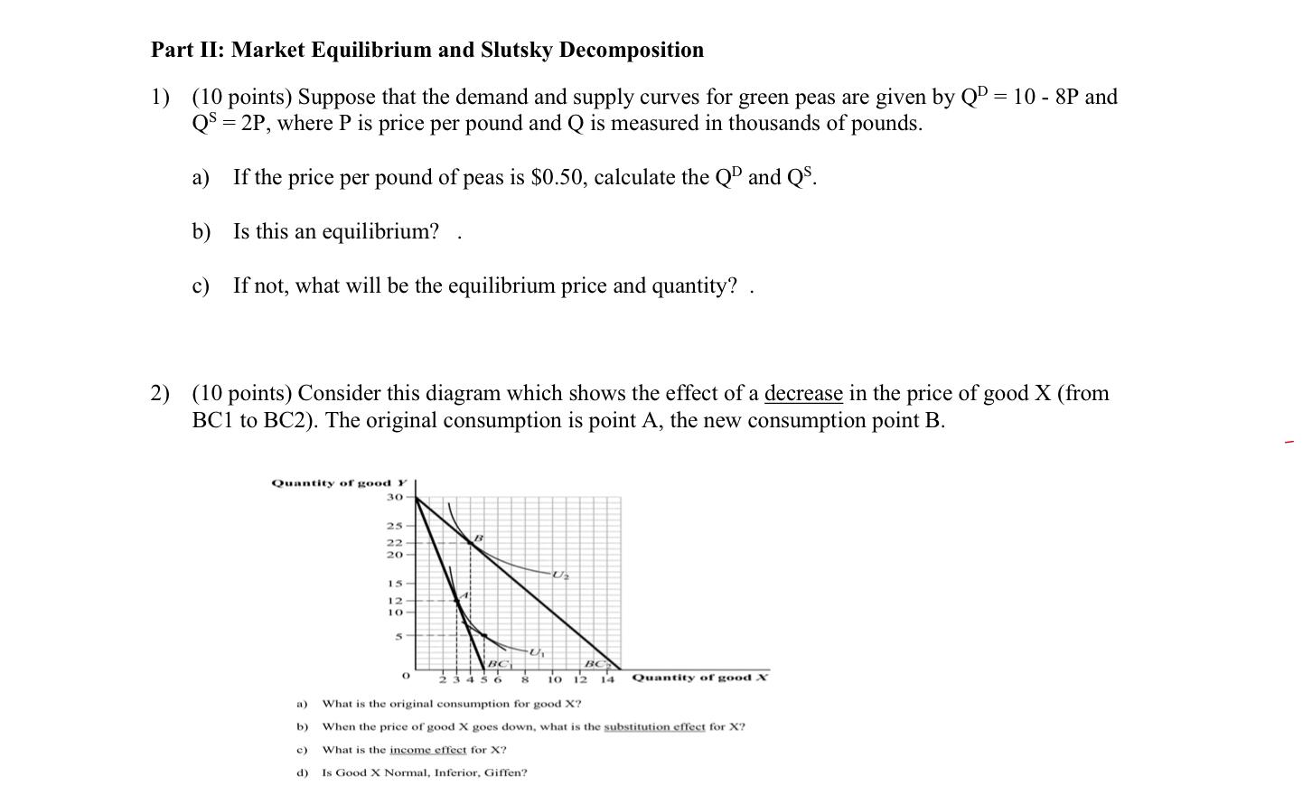Solved Part Ii Market Equilibrium And Slutsky Decomposition 