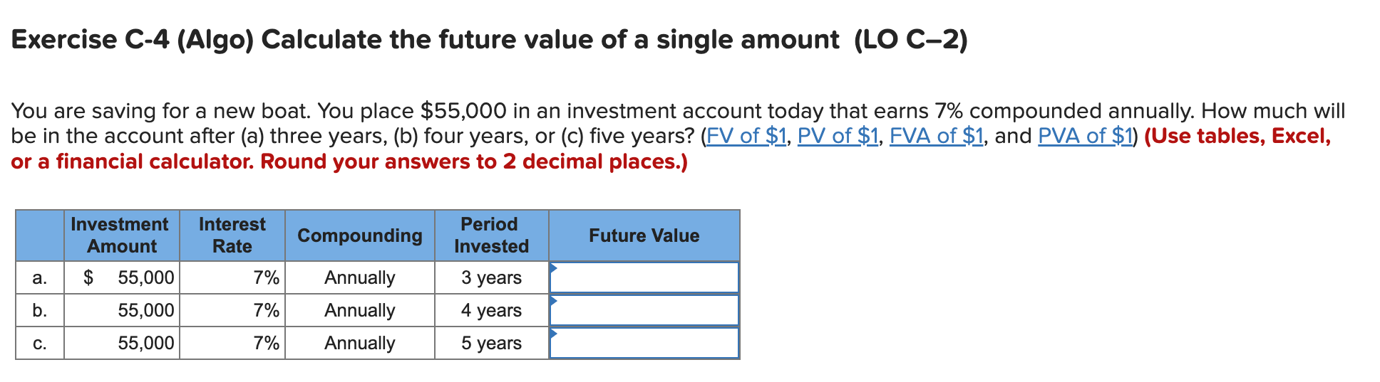 Solved Exercise C-2 (Algo) Calculate the future value of a | Chegg.com