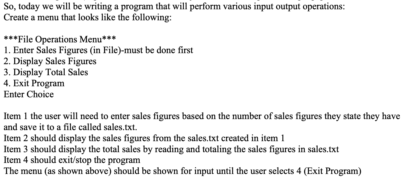 Solved So, today we will be writing a program that will | Chegg.com